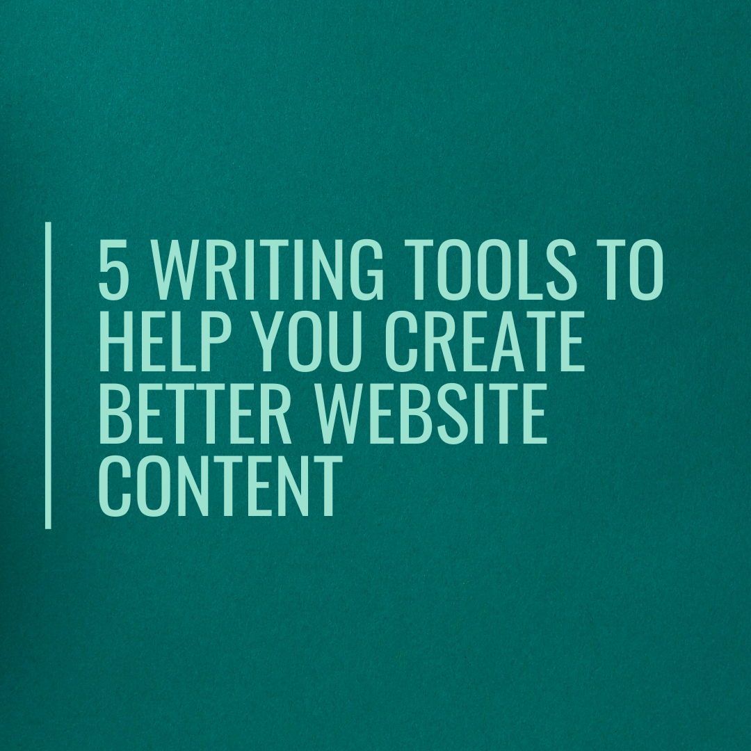 5 writing tools to help create better web content - Copywriter Collective